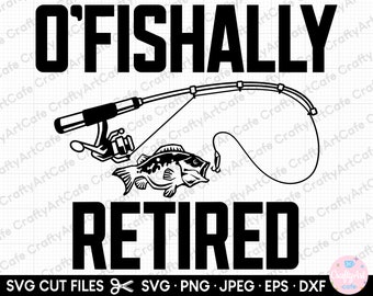 O Fishally Retired Svg - Etsy