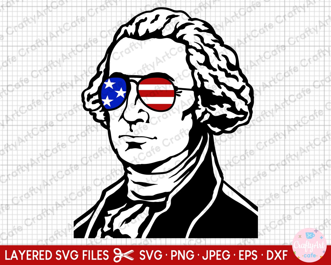 George Washington Svg for 4th of July Cricut Shirt George Washington ...