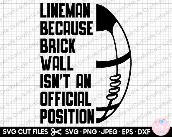 Lineman Svg Png Football Svg Football Png Lineman Because - Etsy