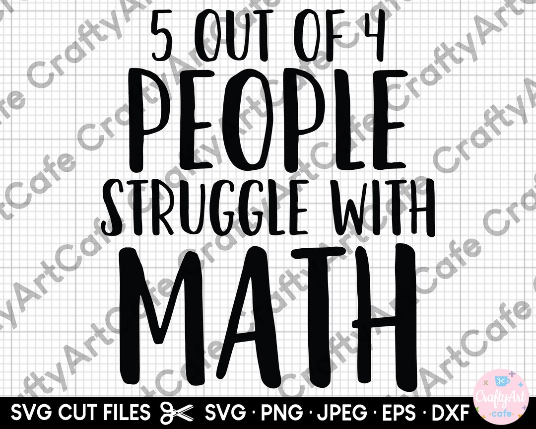 Math Svg, Math Teacher Svg, Math Student Svg for Shirts, for Cricut ...