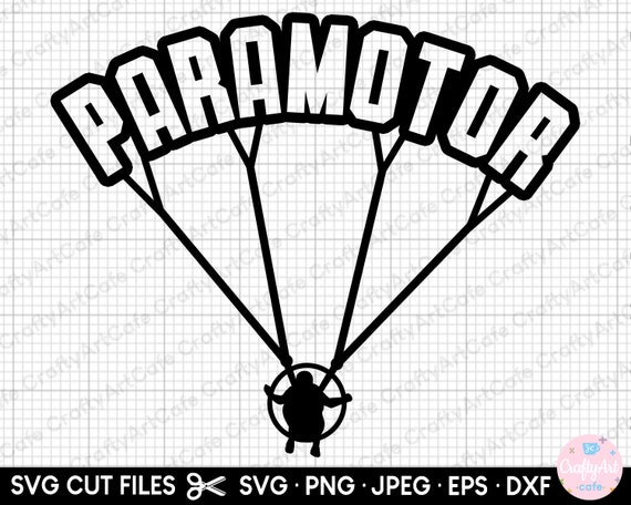 Paramotor Svg Paramotor Png Paramotor Svg Cut File for Cricut - Etsy