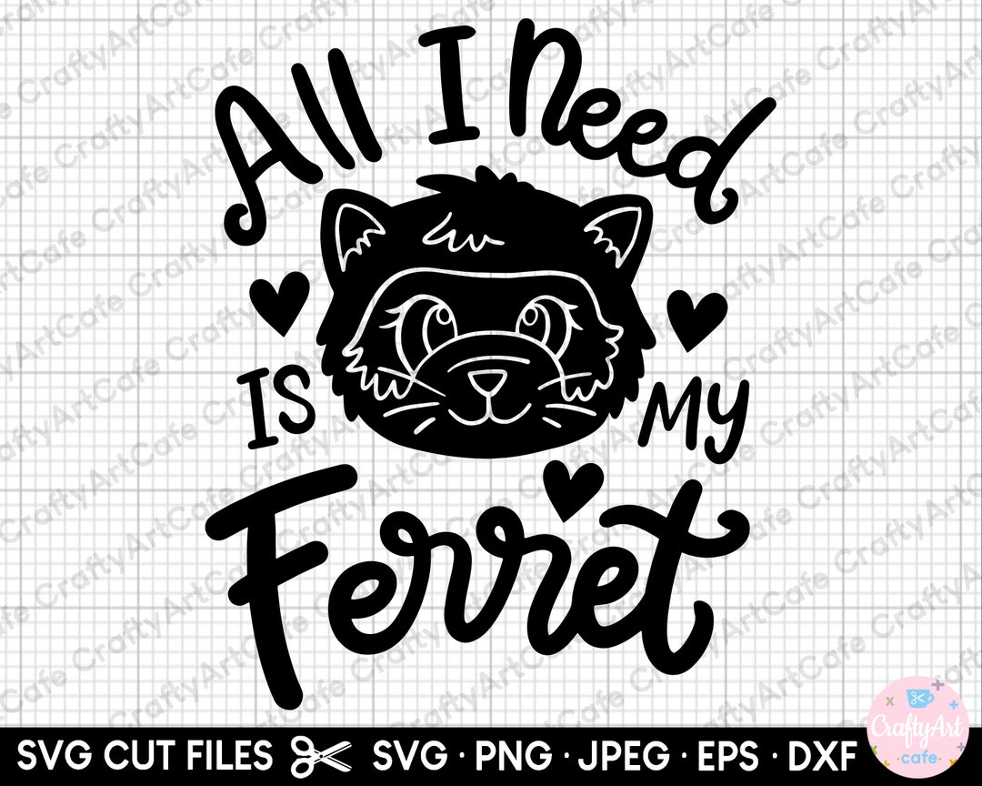 Ferret Svg Ferret Png Ferret Mom Svg Gift Ferret Lover Svg Ferret Owner ...