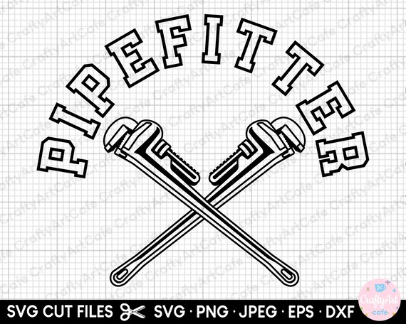 Pipefitter Svg File for Cricut Shirt Pipefitter Png Pipefitter - Etsy