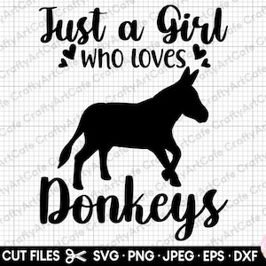 Donkey Svg Donkey Png for Shirts Svg Cut File for Cricut Just a Girl ...