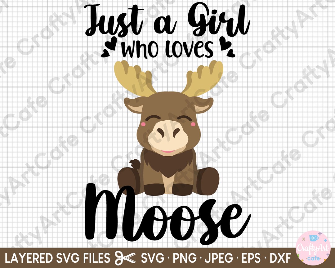 Moose Svg for Cricut Shirts for Girls Moose Png - Etsy