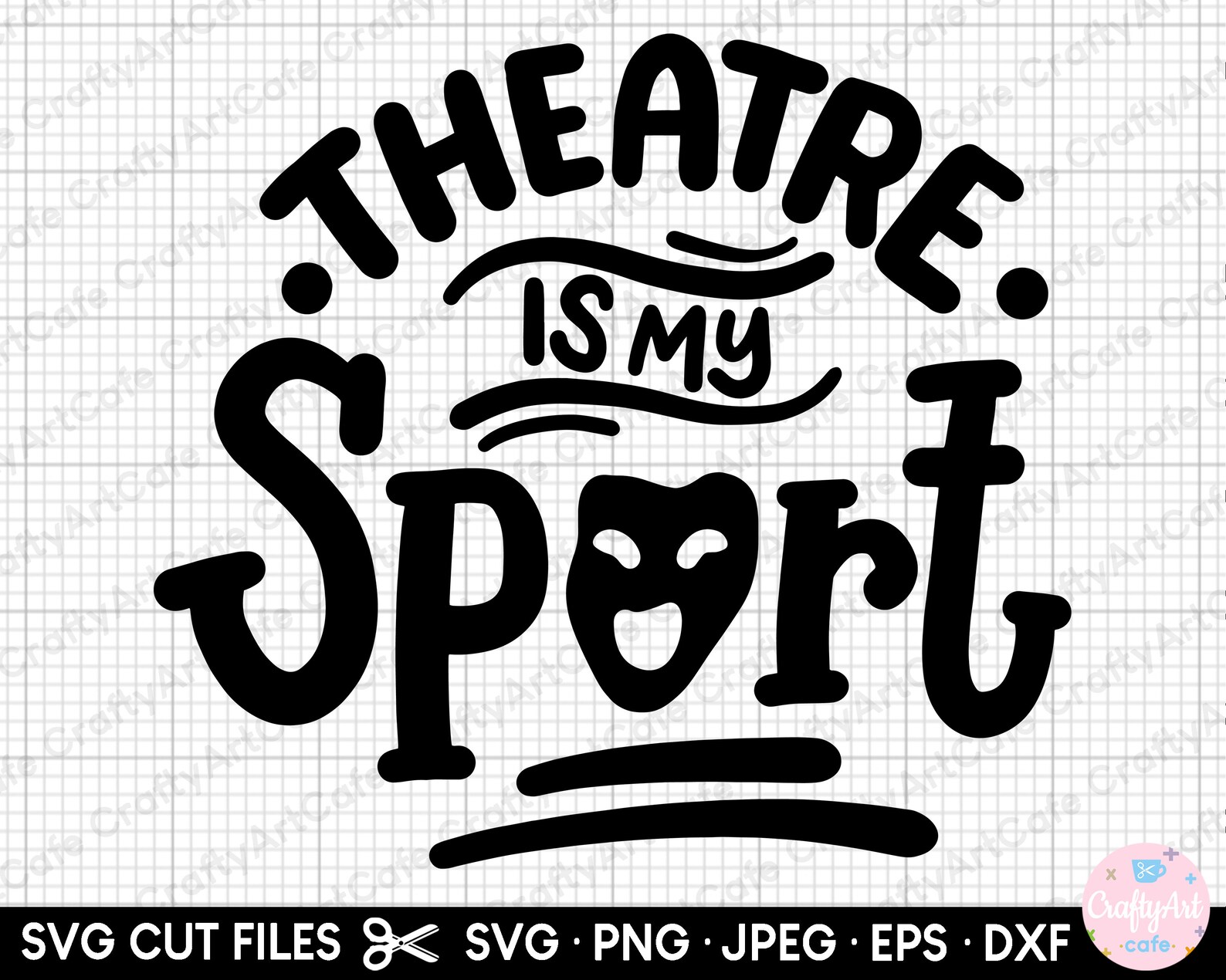 Theater Svg Theater Png Actor Svg Png Actress Svg Png Theatre is My ...