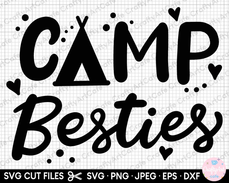 Camp Besties Svg Png Camp Friends Svg Png Cricut Cut File - Etsy