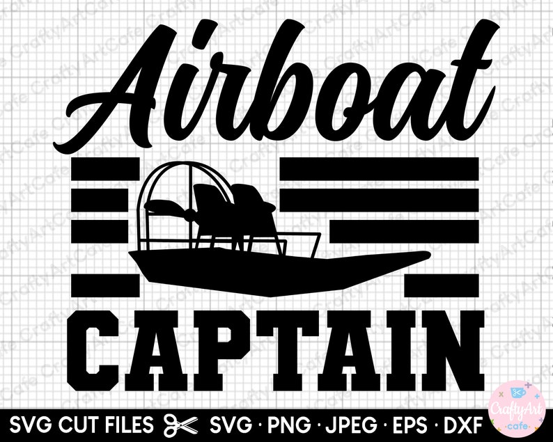 Airboat Svg Png Cricut Airboat Captain - Etsy