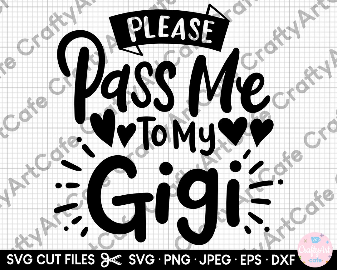 Gigi Svg Gigi Png Gigi Svg Cricut Cut File - Etsy