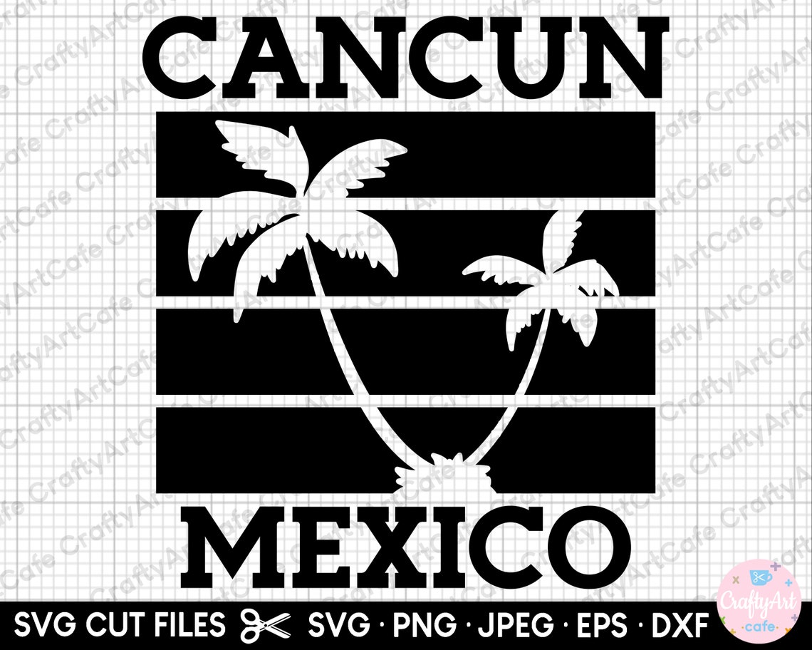 Cancun Svg Cancun Png Cancun Vacation Svg Png - Etsy Finland