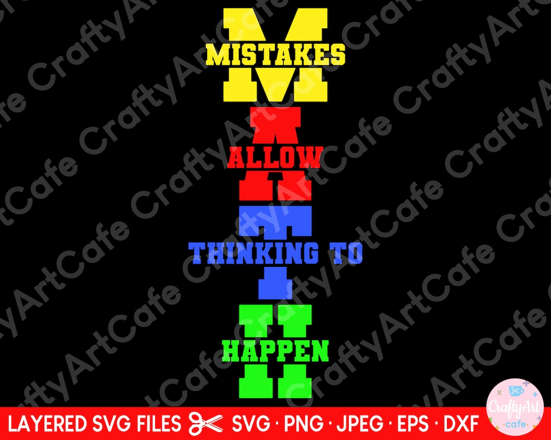 Math Teacher Silhouette Svg Cut File Mistakes Allow Thinking to Happen ...