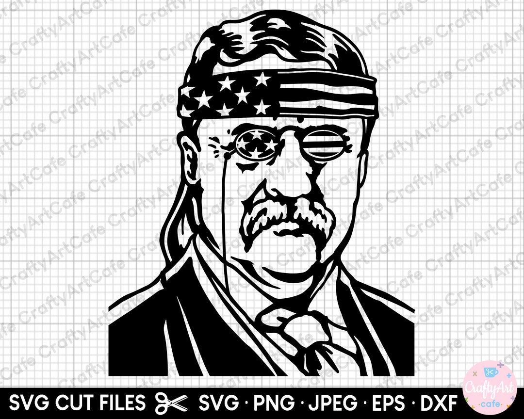 Theodore Roosevelt Svg Theodore Roosevelt Png Theodore Roosevelt ...