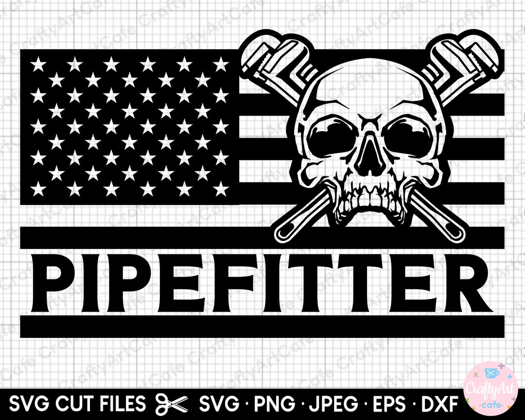 Pipefitter Svg File for Cricut Shirt Pipefitter Png Pipefitter Svg Png ...