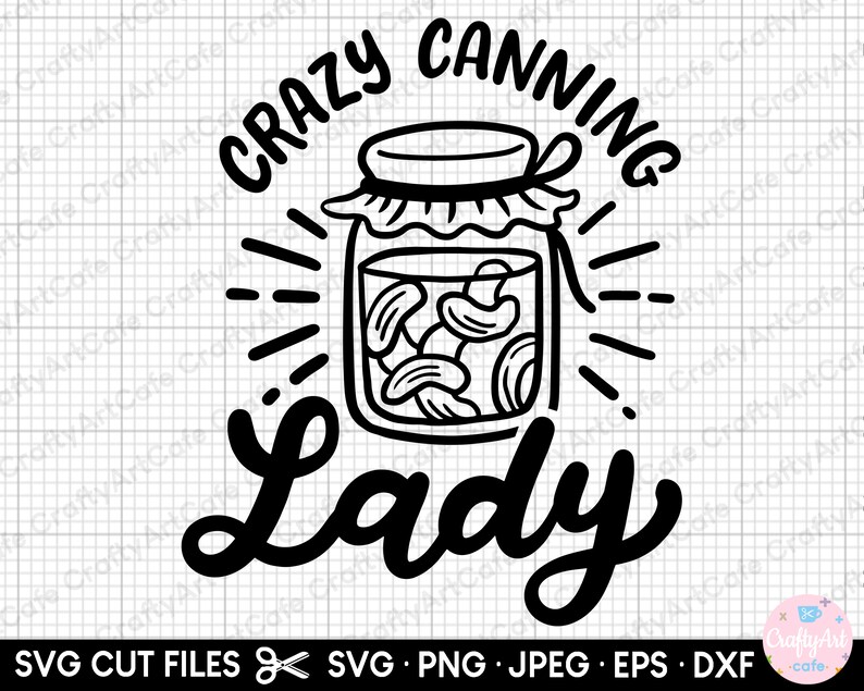 Canning Svg Png Cricut Cut File - Etsy