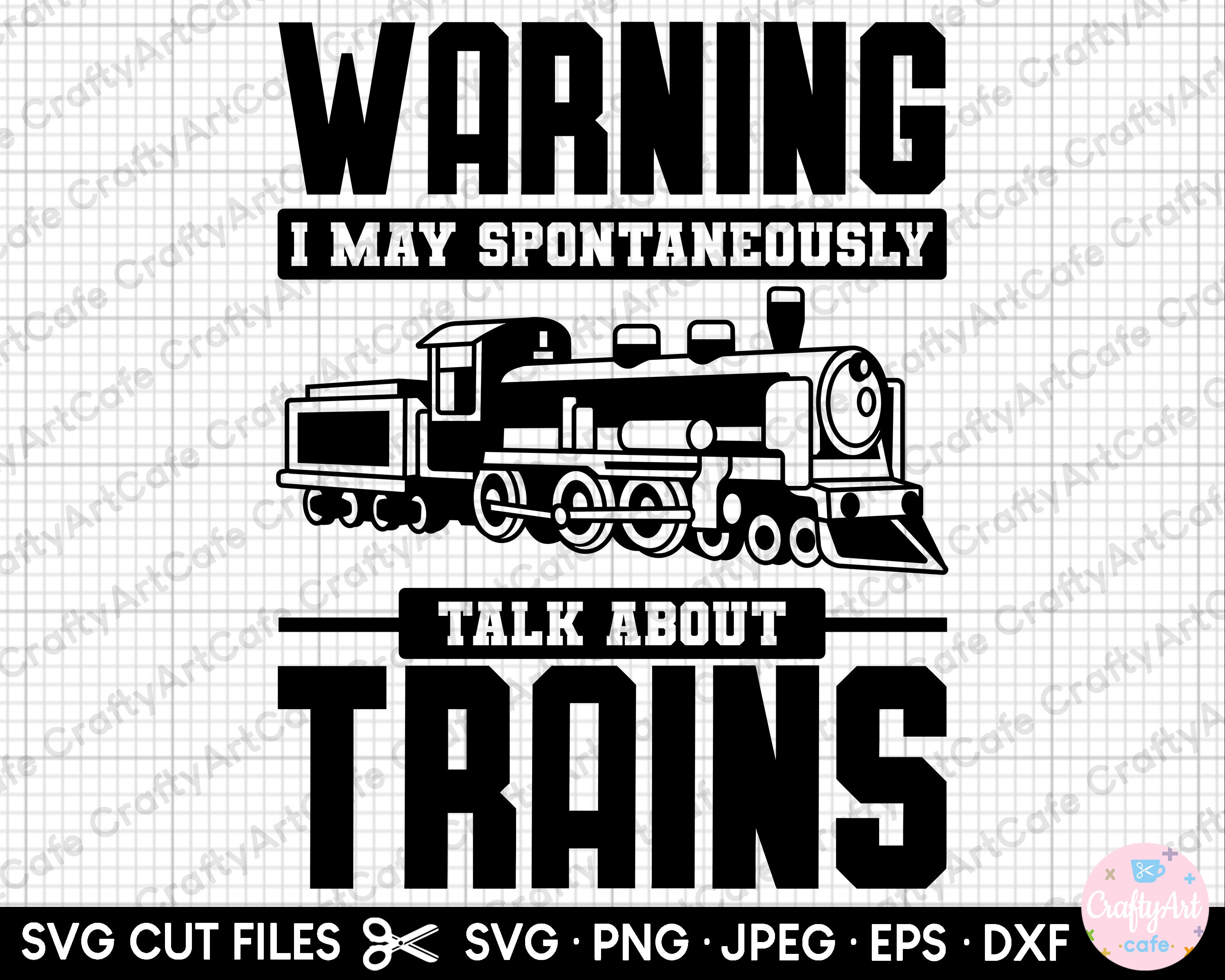Trains Svg Trains Png Train Model Svg Png Warning I May Spontaneously ...