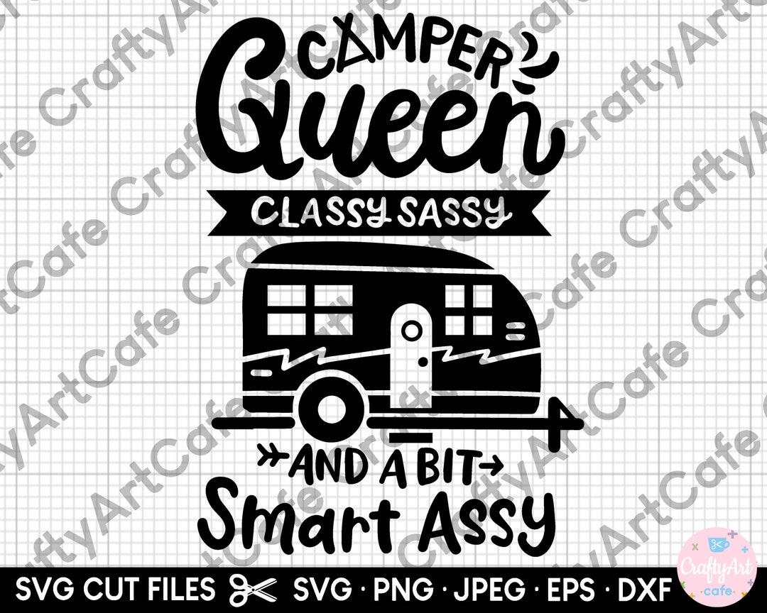Rv Camping Svg for Cricut Rv Camping Png Camper Queen Svg Camper Queen ...