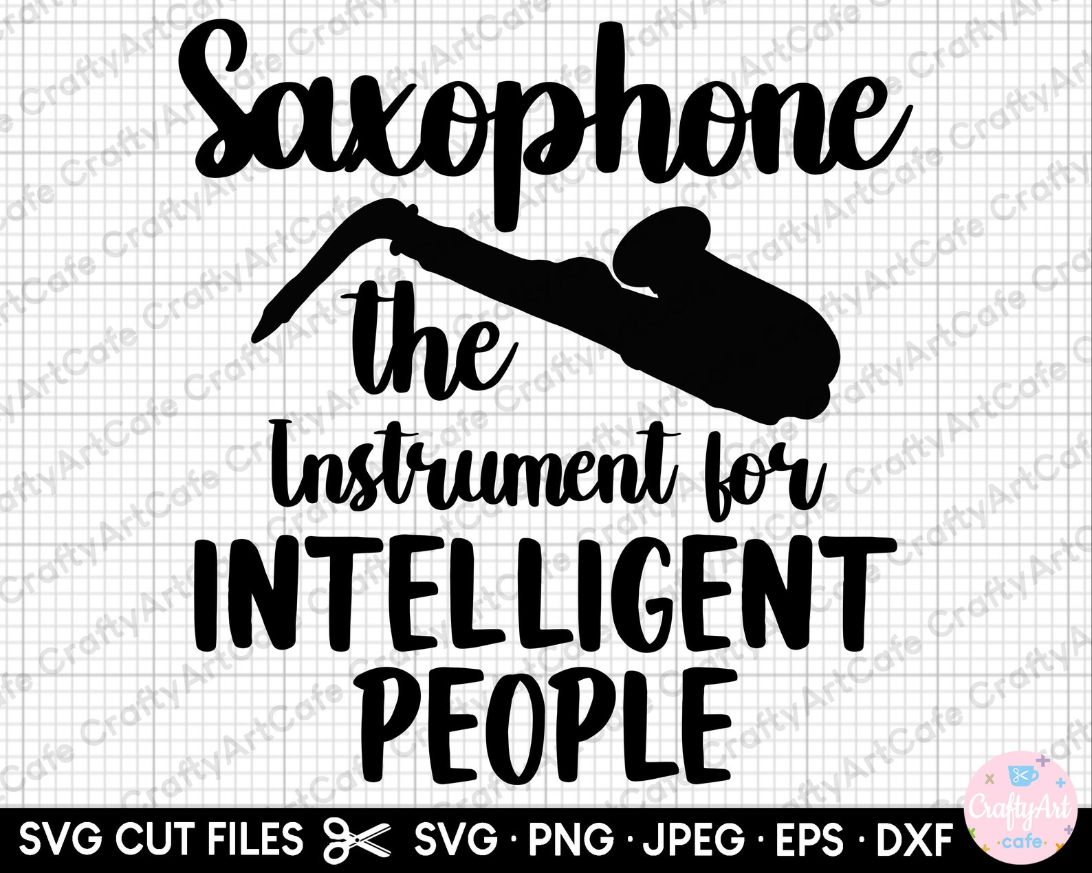 Saxophone Svg Cricut Cut File, Saxophone Png, Saxophone Svg, Saxophone ...