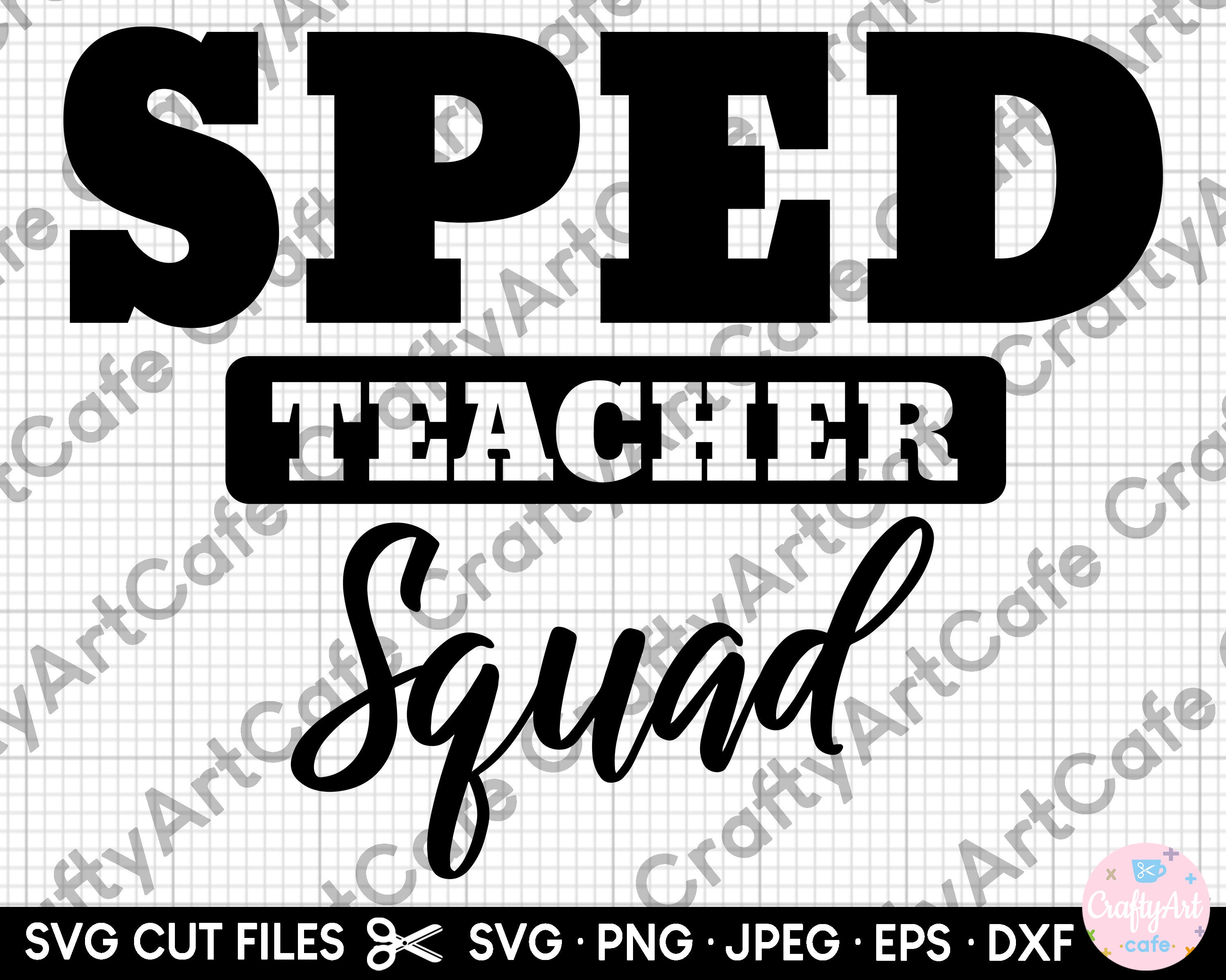Sped Teacher Svg Sped Teacher Squad Svg Sped Png Eps Dxf - Etsy