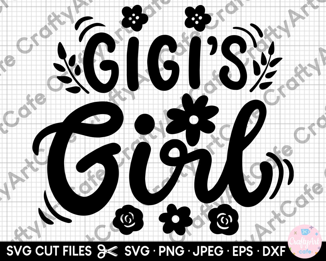 Gigi Svg Gigi Png Cricut Cut File - Etsy