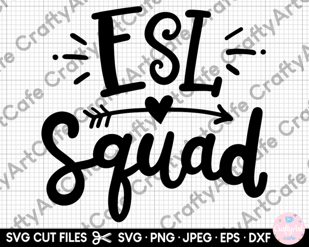 Esl Squad Svg for Cricut Esl Squad Svg Esl Teacher Svg Esl Teacher Png ...