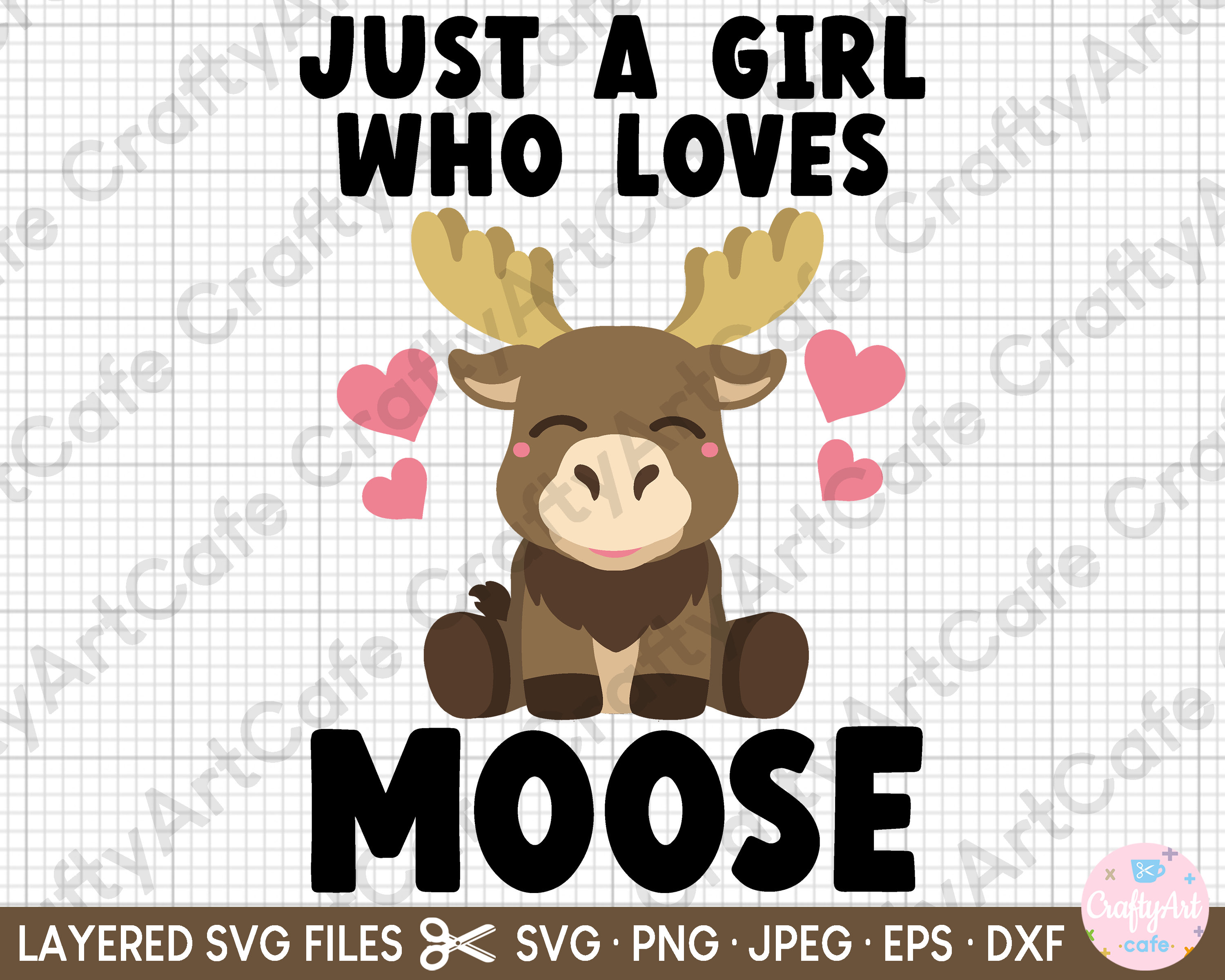 Just a Girl Who Loves Moose Svg Png Eps Dxf Cut File Cricut - Etsy