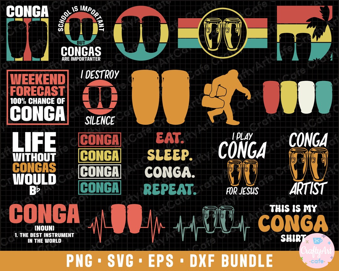 Conga Png Conga Svg Conga Png Bundle Sublimination Commercial Use Conga ...