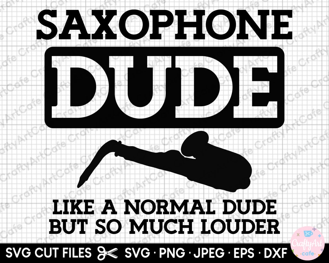 Saxophone Svg Cricut Cut File Saxophone Mom Mother - Etsy UK