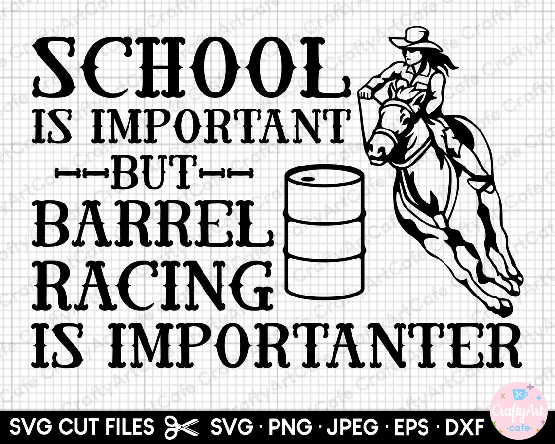 Barrel Racing Svg Barrel Racing Png Cricut School is Important - Etsy