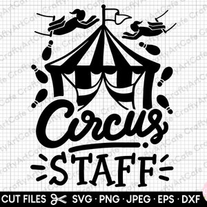 Circus Svg Circus Png Circus Lover Svg Cut File Cricut Circus Staff - Etsy