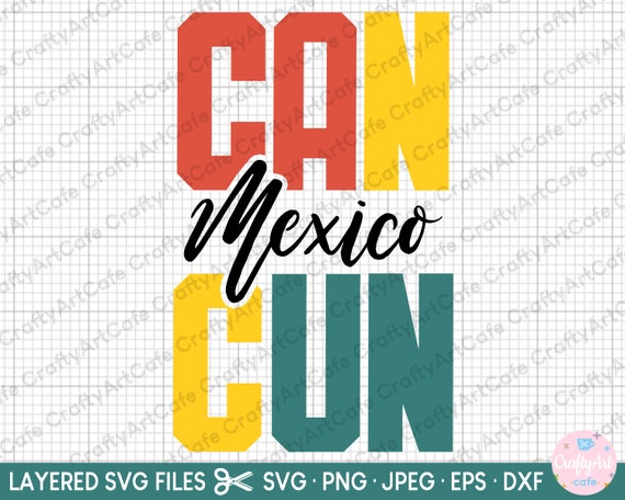 Cancun Svg Cancun Png Cancun Vacation Svg Png Cancun Vacay Svg - Etsy