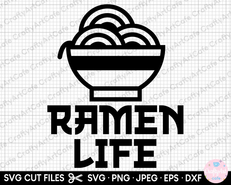 Ramen Svg Ramen Png Ramen Lover Svg Png Ramen Svg Cricut Cut File ...