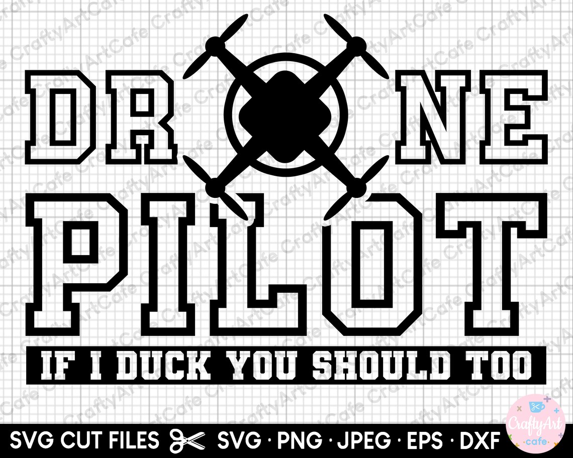 Drone Svg Drone Png Drone Pilot Svg - Etsy