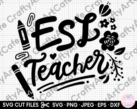 Esl Teacher Scg Png Eps Dxf Cut File for Cricut | Etsy