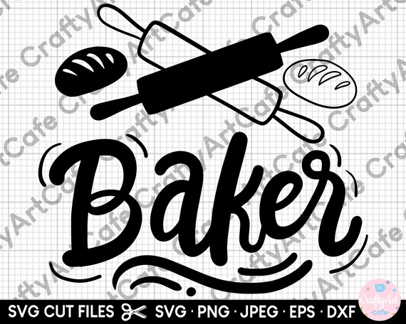 Baking Svg for Cricut Baking Png Baker Svg Eps Dxf Jpg | Etsy