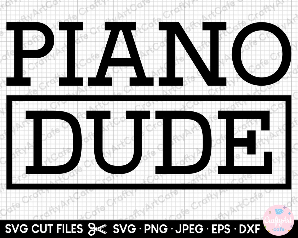 Piano Svg Cricut Piano Png Piano Player Svg Piano Player Png Pianist ...
