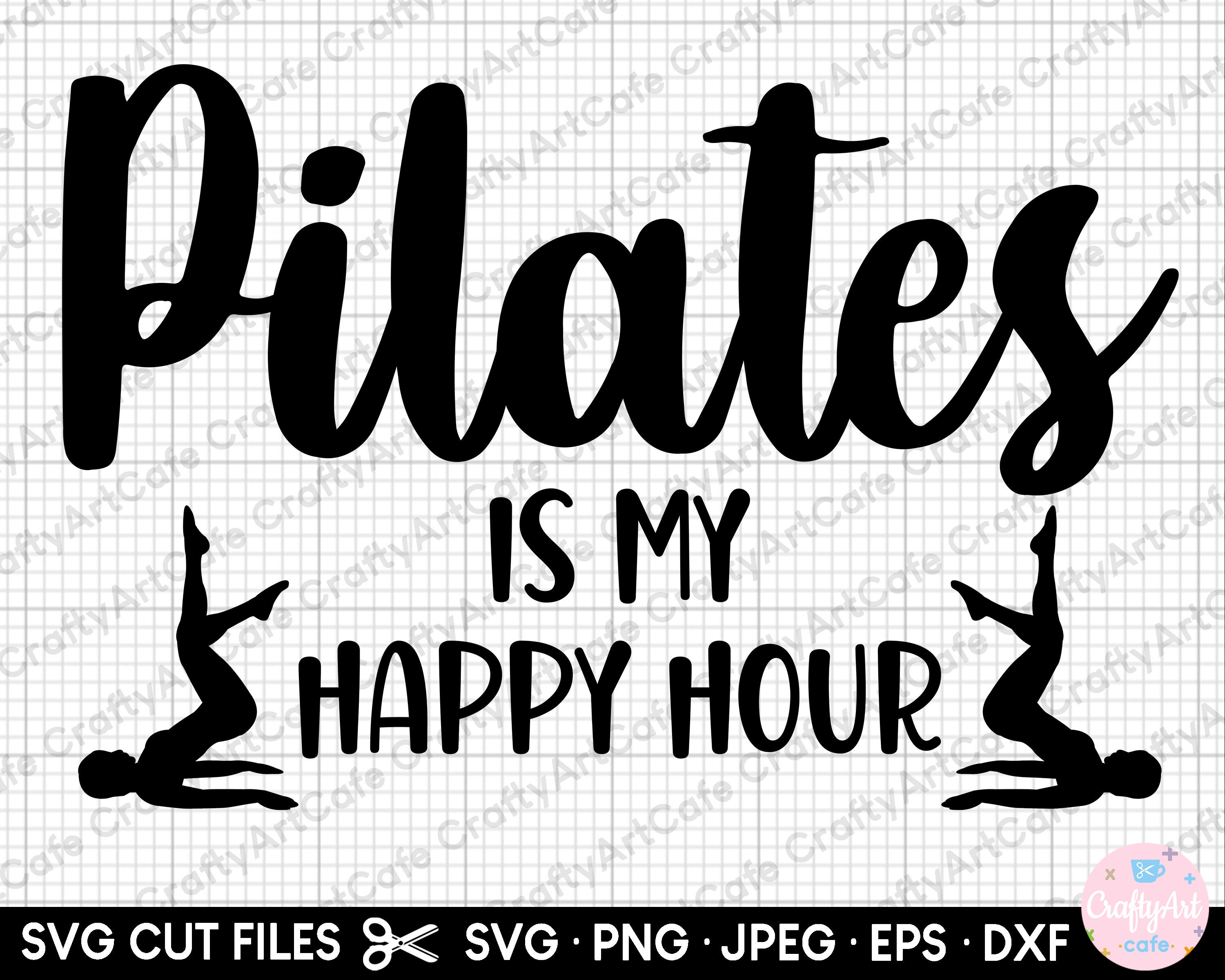 Pilates Svg, Pilates Png Pilates is My Happy Hour - Etsy