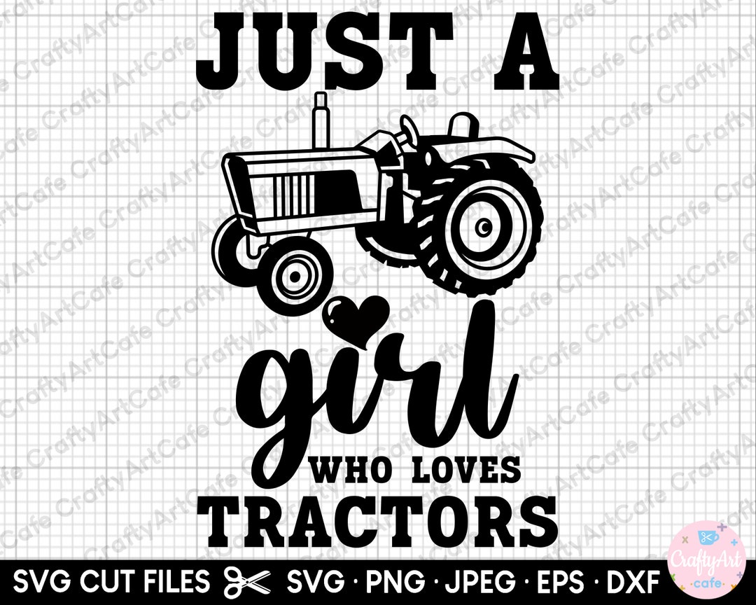 Tractor Svg Tractor Png Tractor Girl Svg Tractor Svg for Cricut Shirt ...