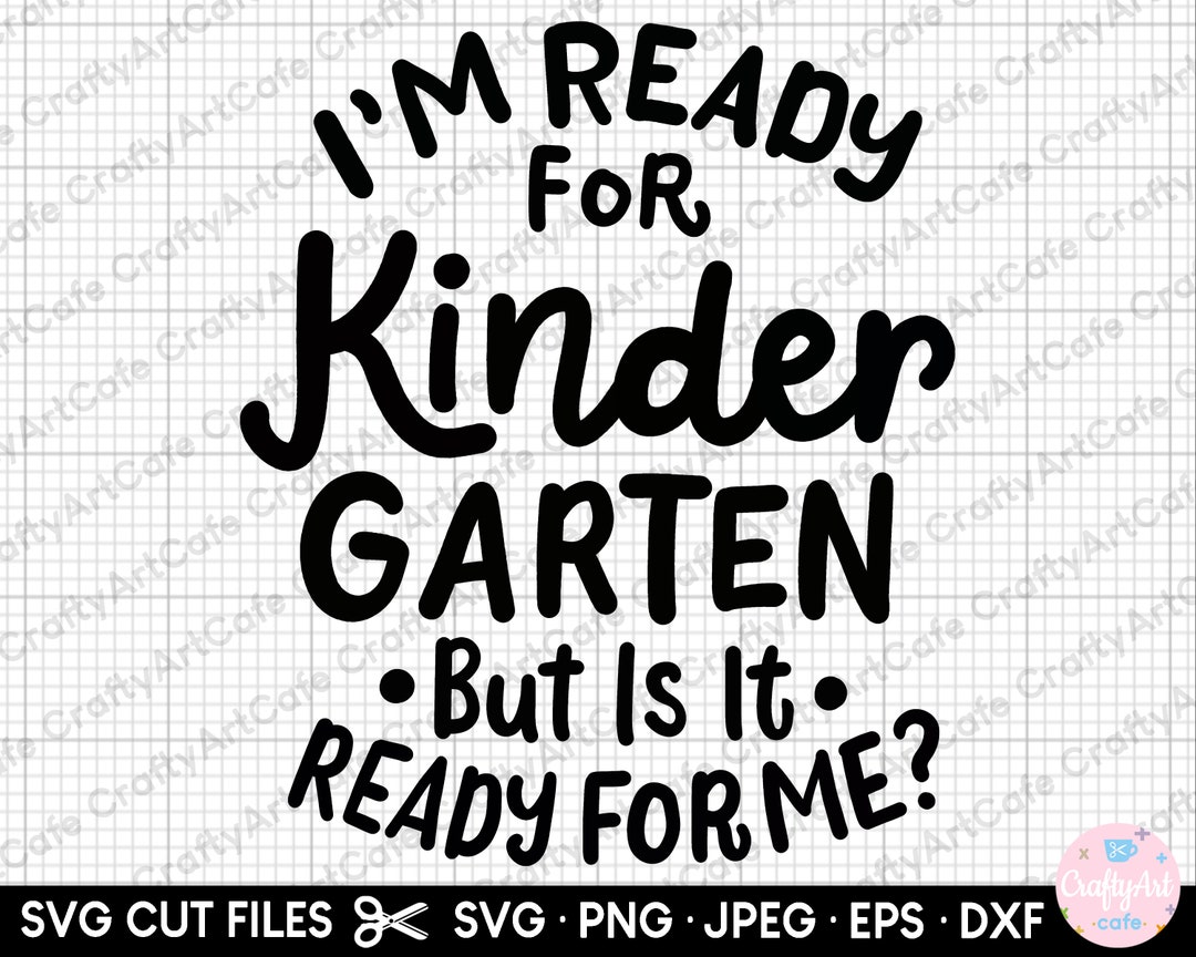 First Day of Kindergarten Svg Png Eps Dxf Cut File Cricut 1st Day of ...