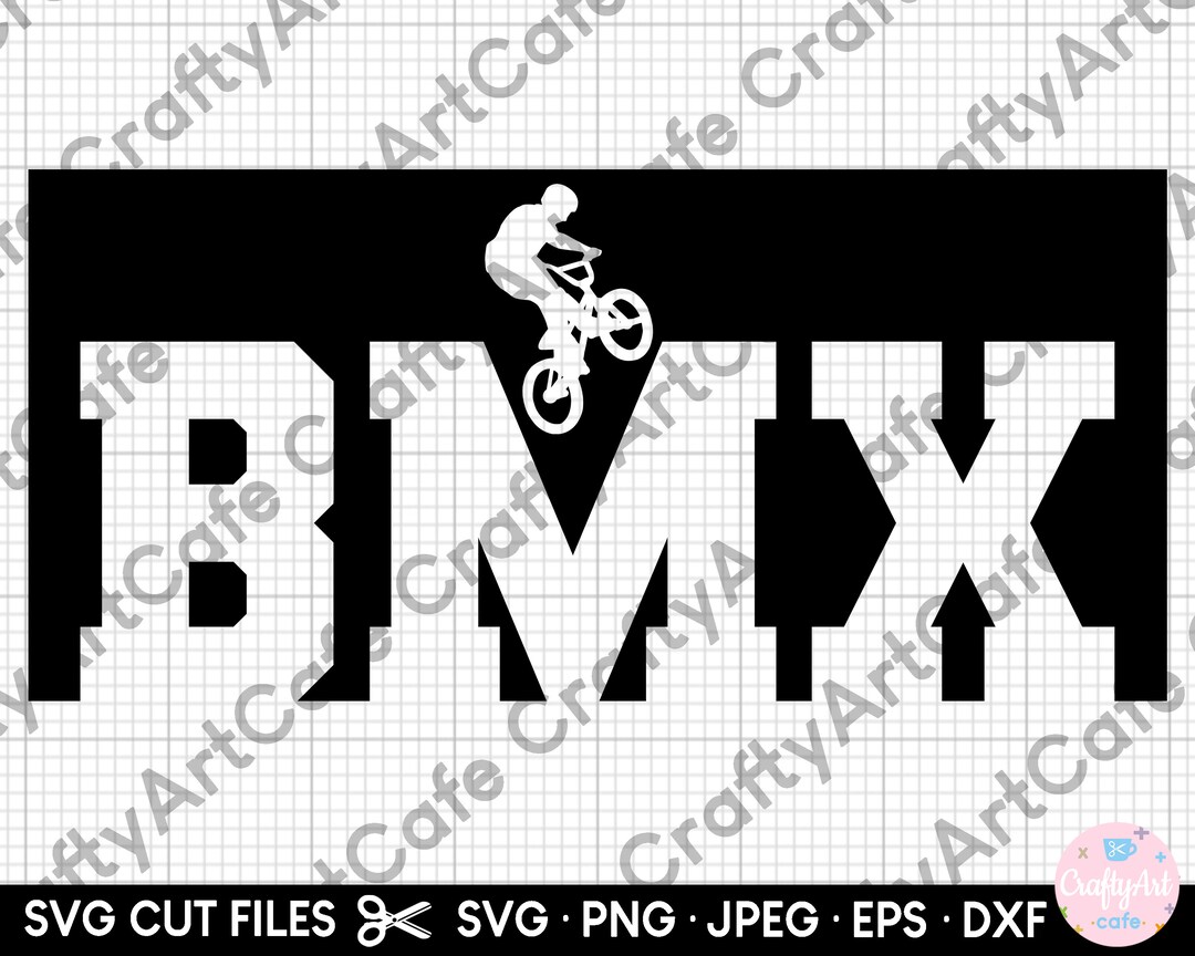 Bmx Svg Png Eps Dxf Cut Files Cutting for Cricut - Etsy