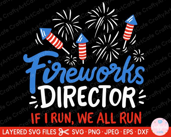 Fireworks Director Svg - Etsy