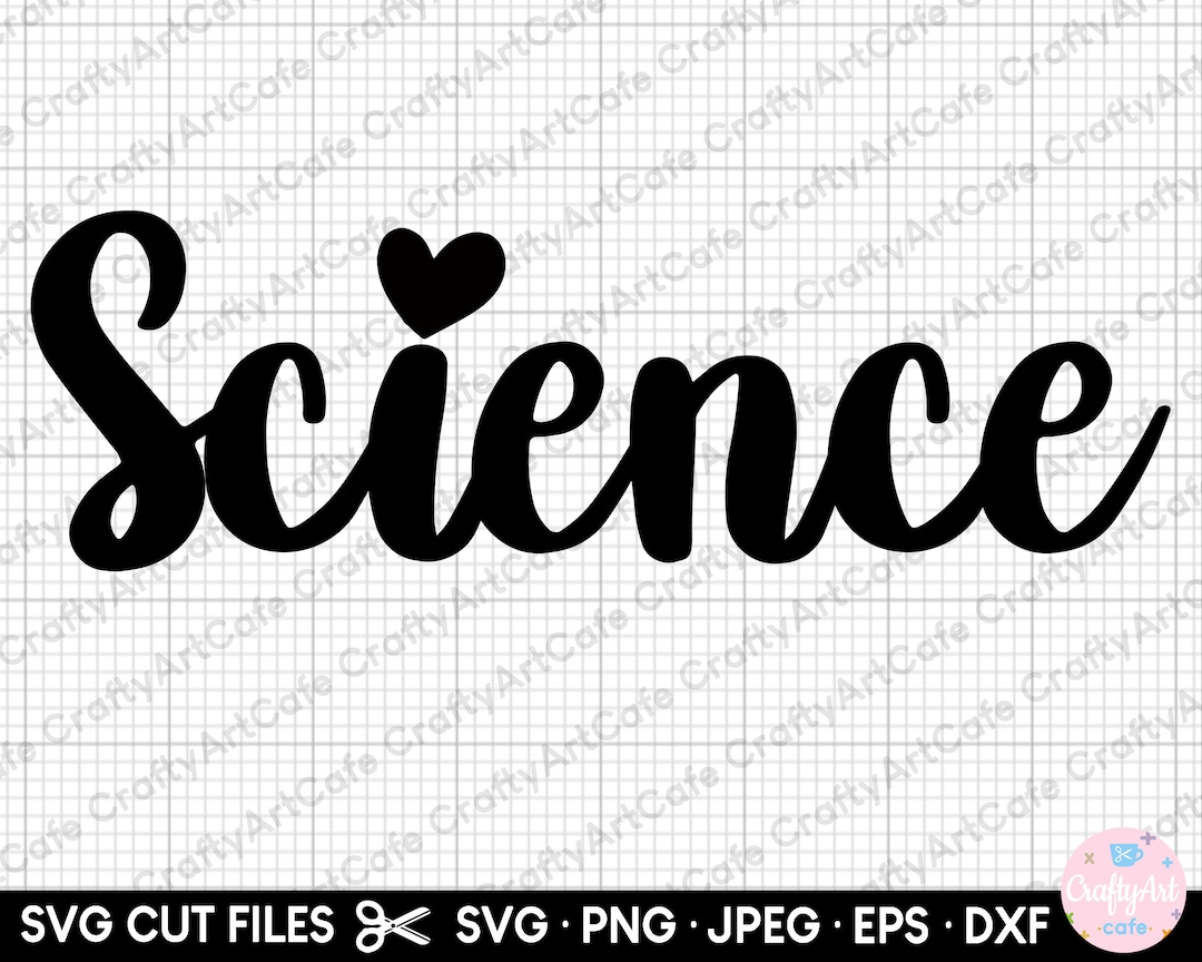Science Svg Cricut Science Svg Png Science Teacher Svg Png Scientist ...