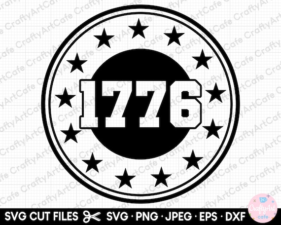 1776 Svg 1776 Png 1776 Svg for Cricut 4th of July Svg Png Eps | Etsy