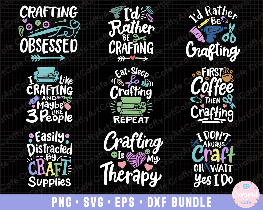 Crafting Png Crafting Svg Crafting Png Bundle Sublimination Free ...
