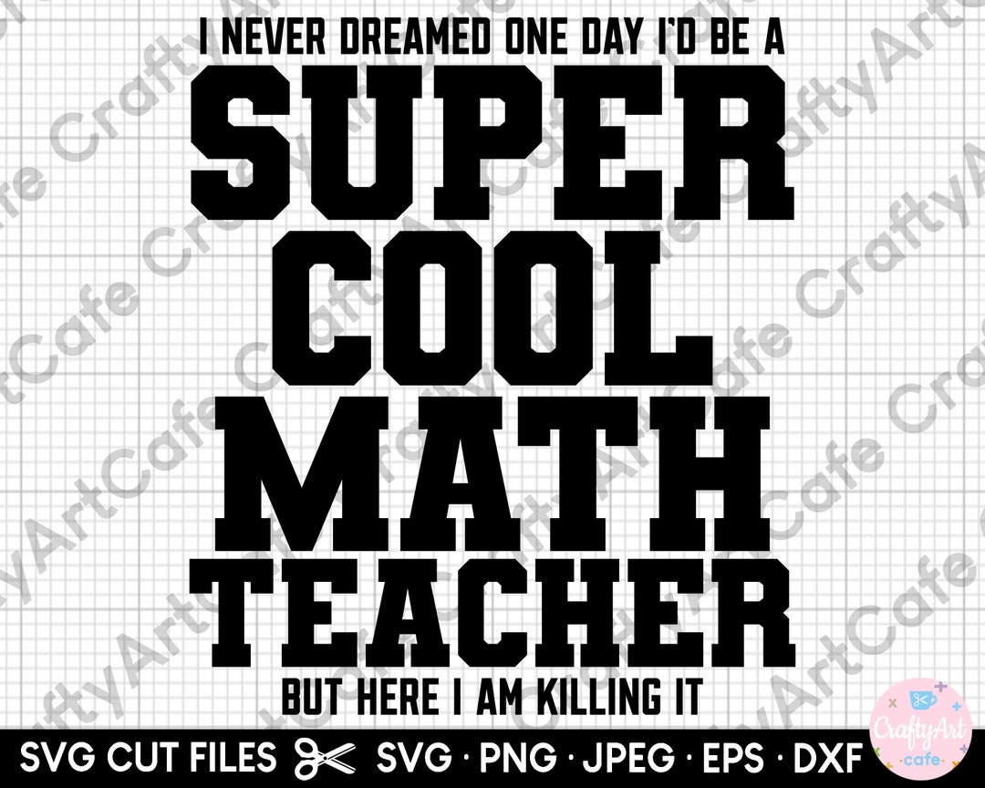 Math Svg, Math Png, Math Teacher Svg, Math Teacher Png, Math Student ...