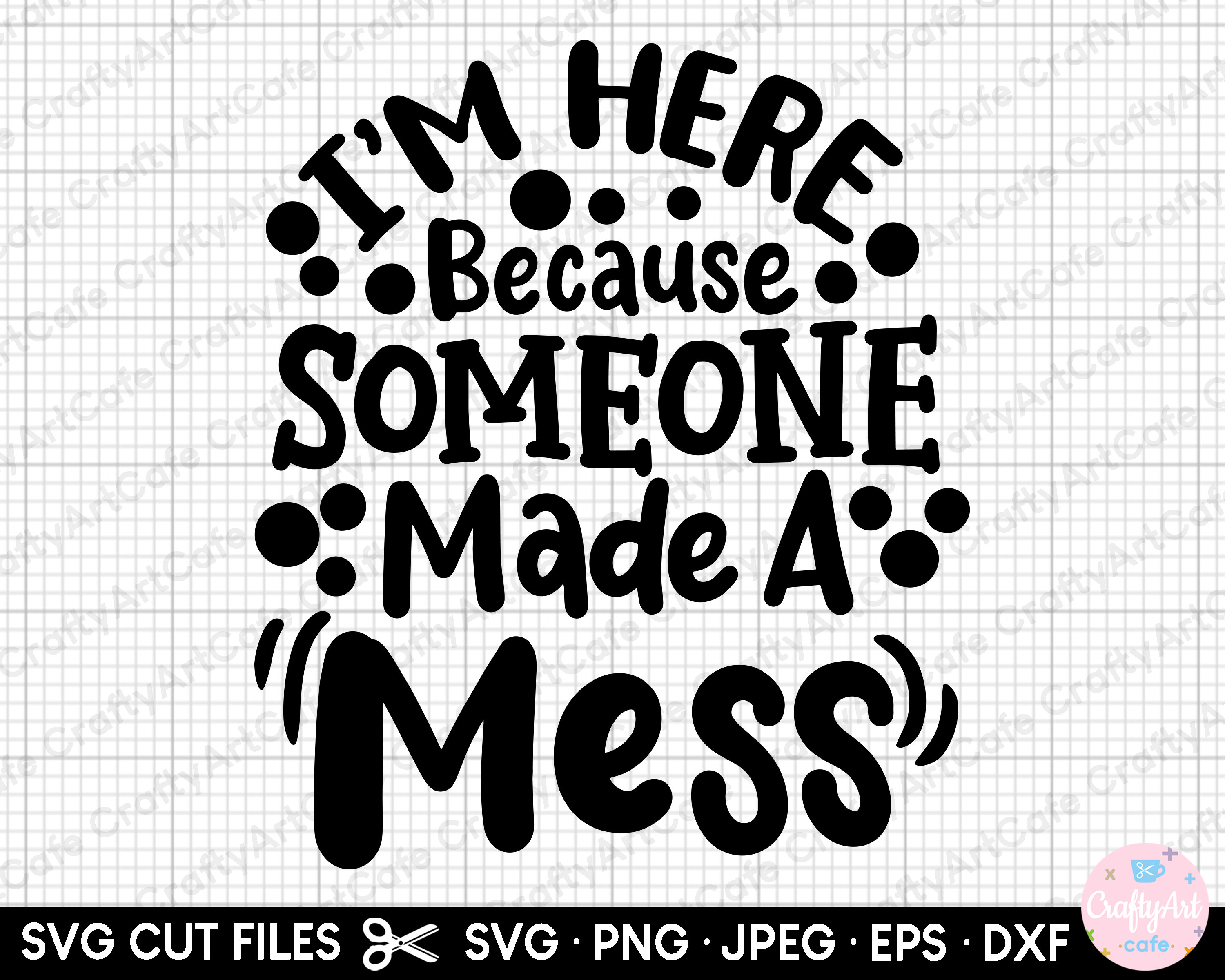 Janitor Svg I'm Here Because Someone Made a Mess - Etsy