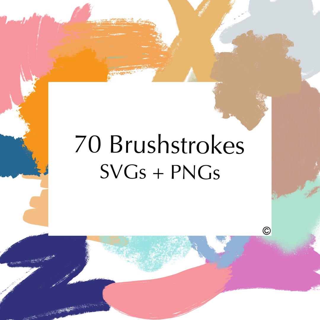 70 Brushstroke Svg Bundle Brushstroke Svg Brush Effects Cutfiles ...