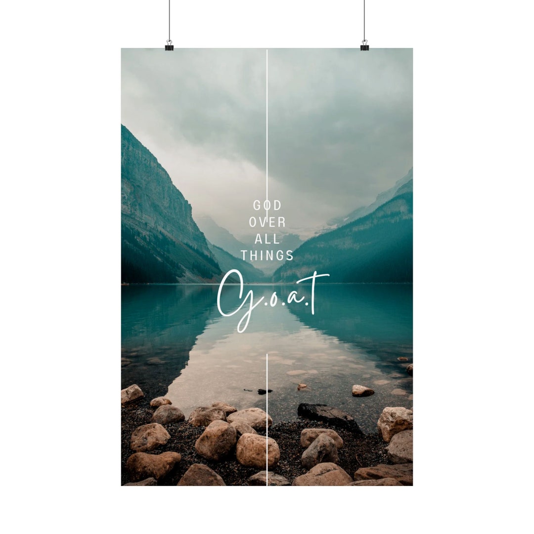 G.o.a.t Poster: Mountain Lake Art Print (24x36) - Etsy