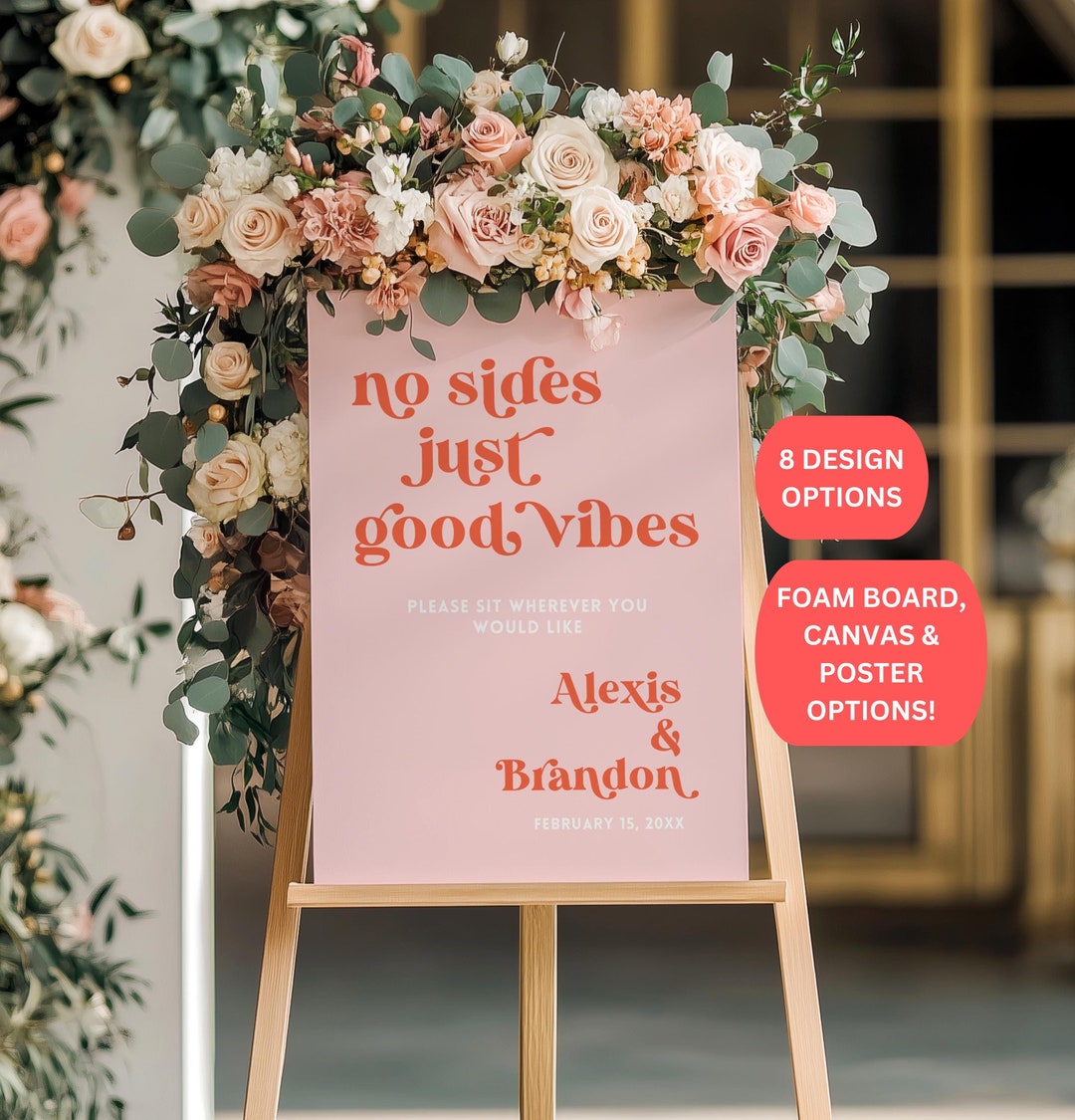 Retro No Sides Just Good Vibes Sign | No Sides Ceremony Welcome Sign ...