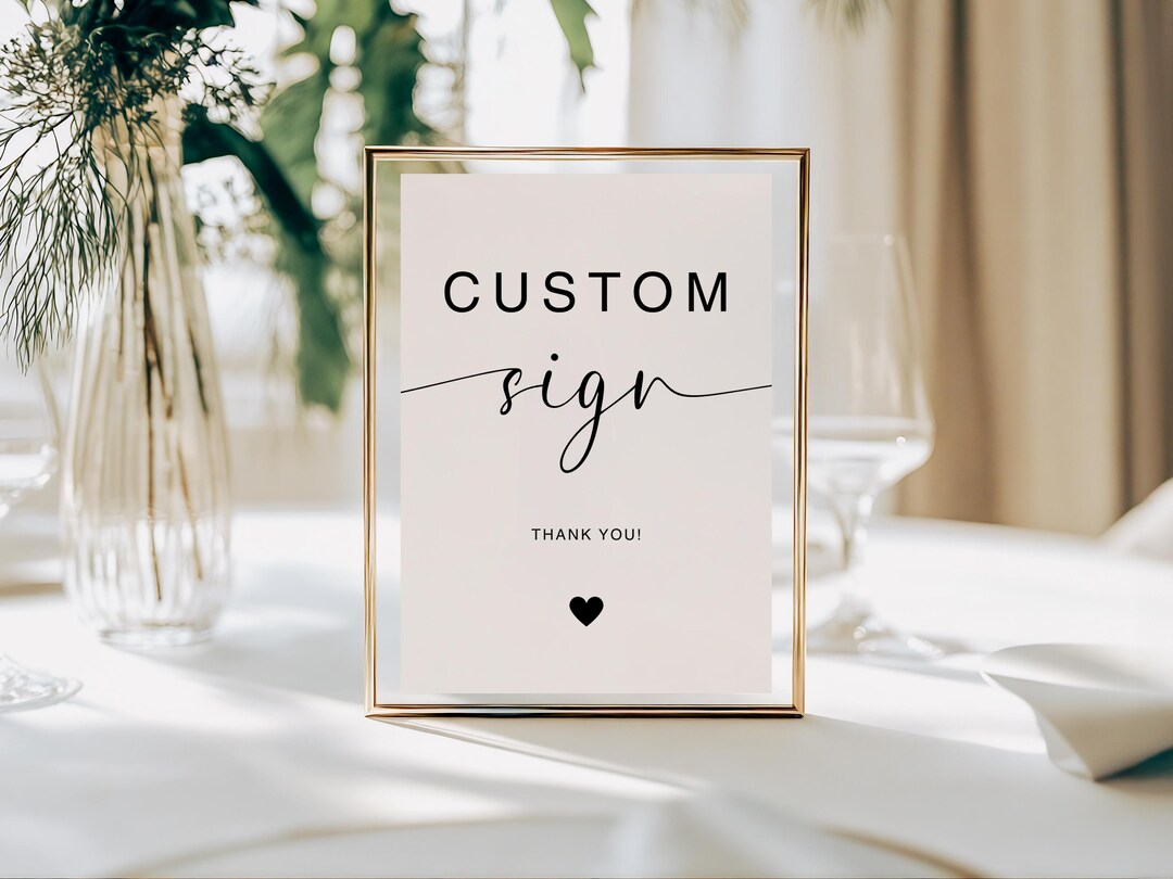 Custom Sign Template | Printable, Editable | Modern Wedding or Bridal ...
