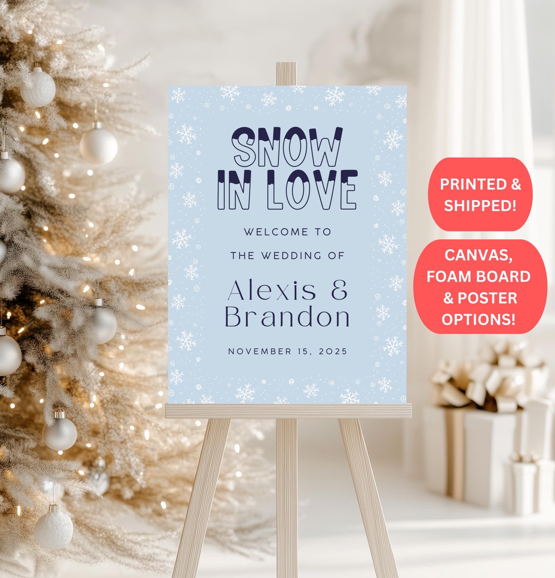 Snow in Love Wedding Welcome Sign | Winter Wedding Sign | Something ...
